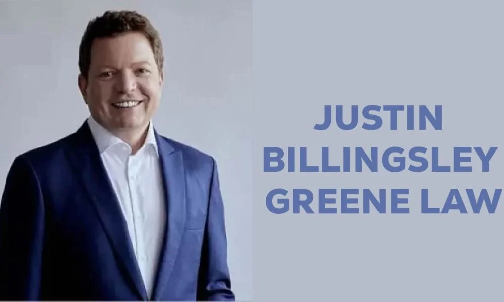 Justin Billingsley Greene Law: A Modern Legal Perspective